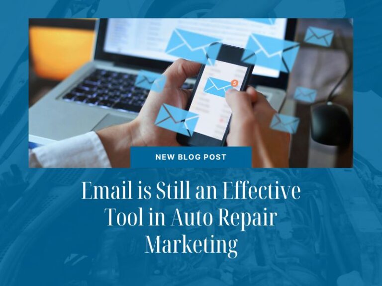 Email is Still an Effective Tool in Auto Repair Marketing - Autoflow