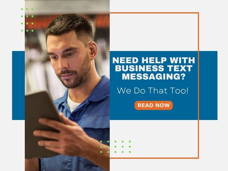 Need Help With Business Text Messaging? We Do That Too! - Autoflow