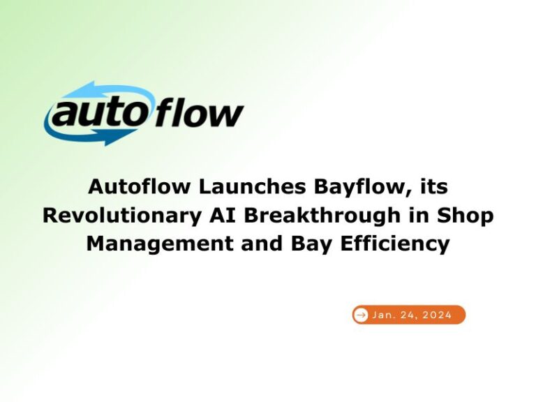 Autoflow Launches Bayflow, its Revolutionary AI Breakthrough in Shop ...